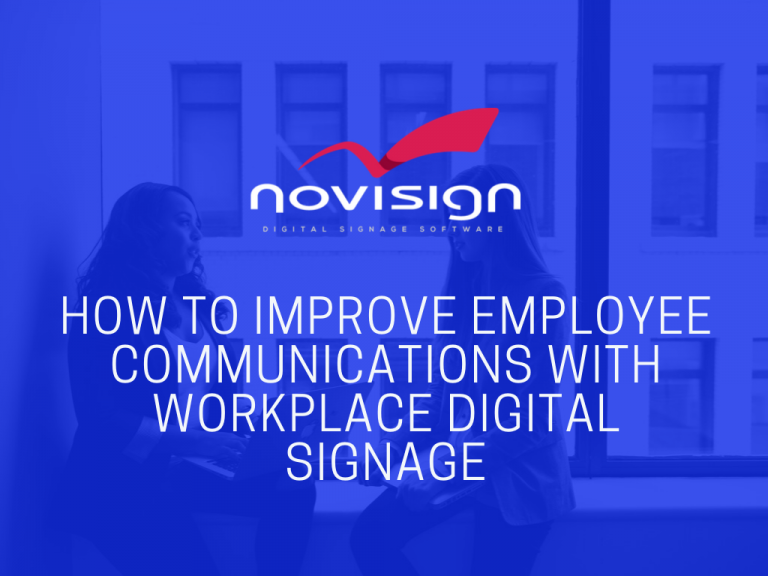 How To Improve Communications with Workplace Digital Signage