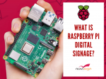 What is Raspberry PI Digital Signage? - Raspberry PI for Digital Signage