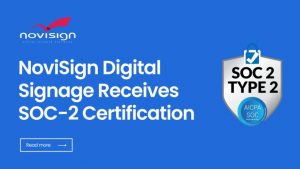 NoviSign Digital Signage Receives SOC-2 Certification