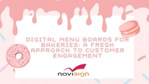 Digital Menu Boards for Bakeries: A Fresh Approach to Customer Engagement